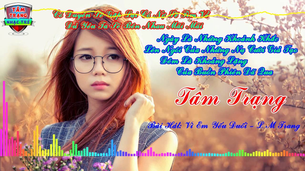 Nhạc Trẻ Buồn Và Tâm Trạng Hay Nhất 2016 Phần 5 #nhactrebuontamtrang# ...