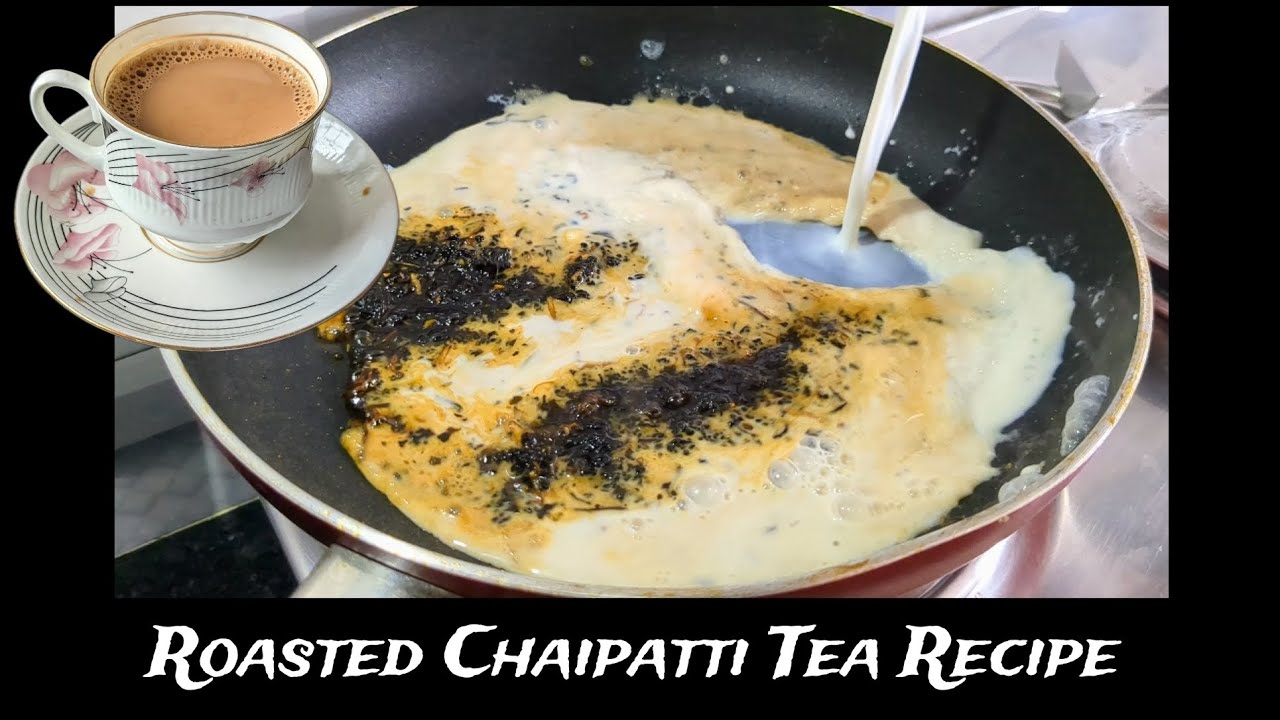 Unique Chai Recipe | Roasted Chaipatti | Easy and Short Recipe | Radha ...