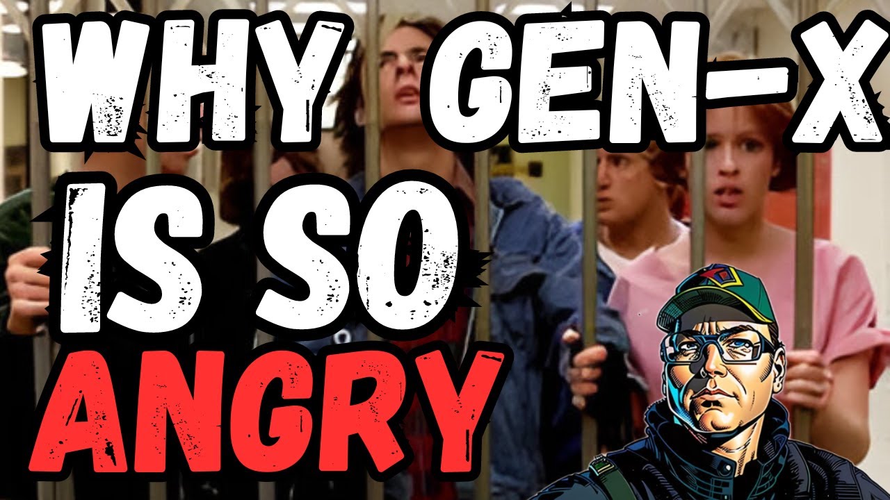 "Why is Gen-X so angry?" - YouTube