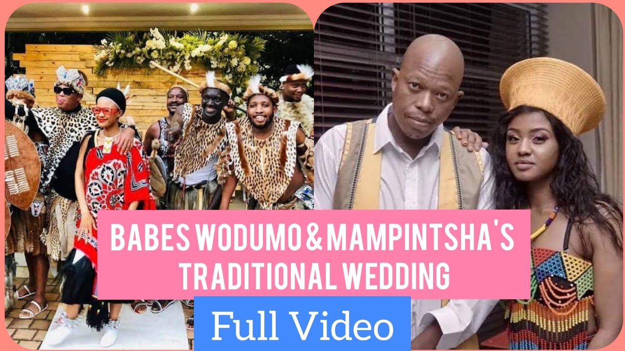 Babes Wodumo and Mampintsha's Traditional Wedding Celebration | Full ...