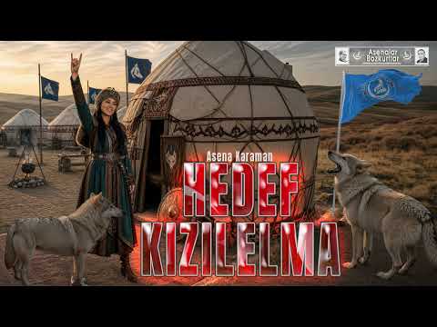 Hedef Kızıl Elma - Asena Karaman