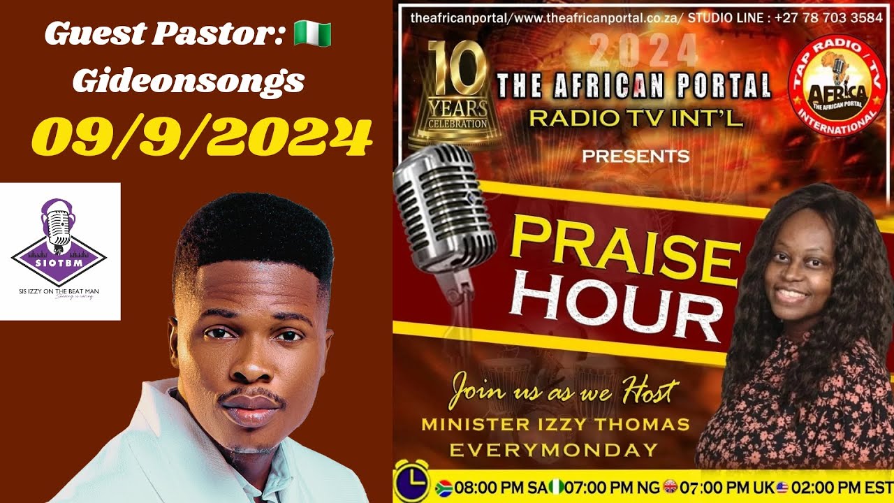 Praise Time with Pastor Gideonsongs 🇳🇬/SIOTBM 🇺🇸/ The African Portal Tv ...