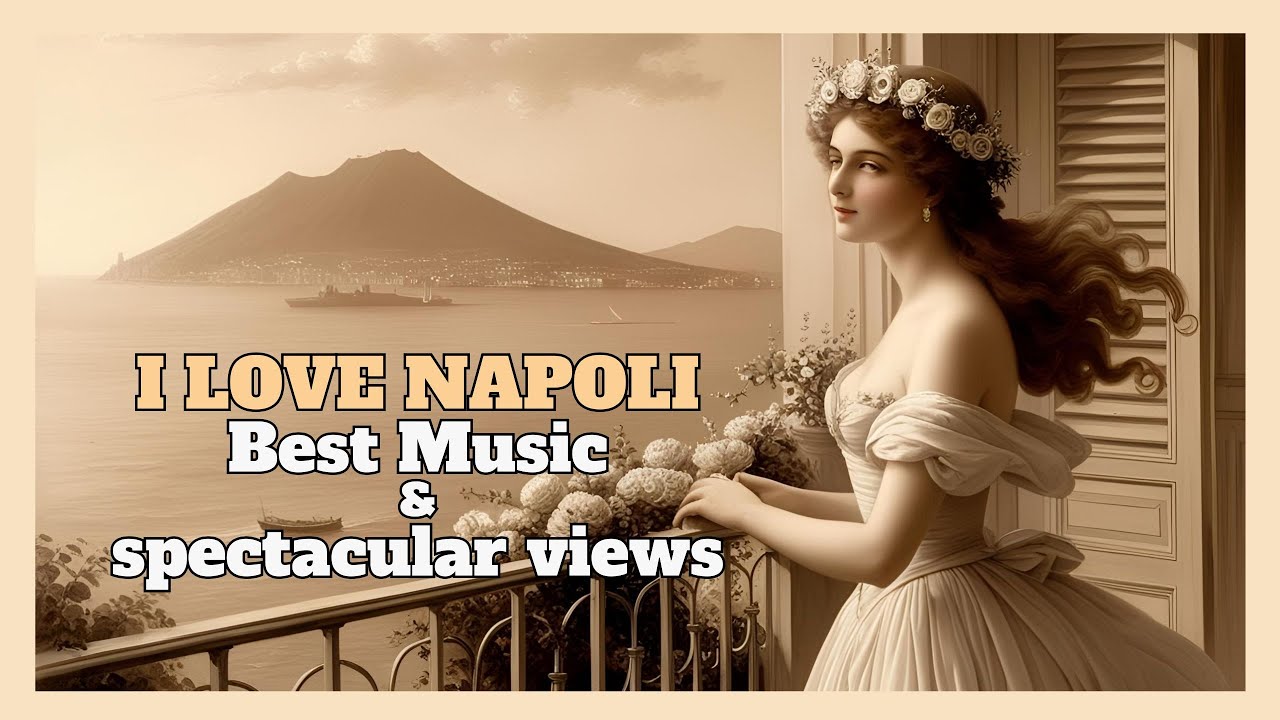 I love Napoli - Best Music & spectacular views - Napoli: musica ed ...