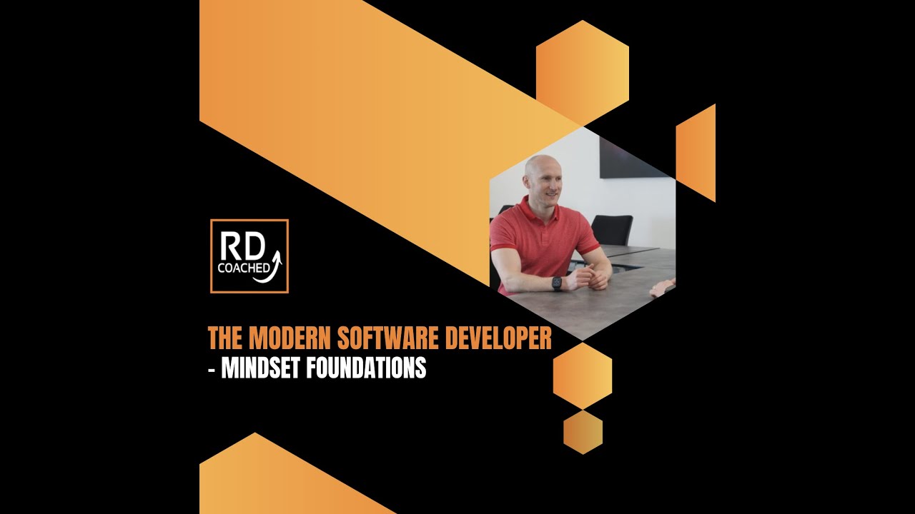 The Modern Software Developer - Mindset Foundations Workshop - YouTube