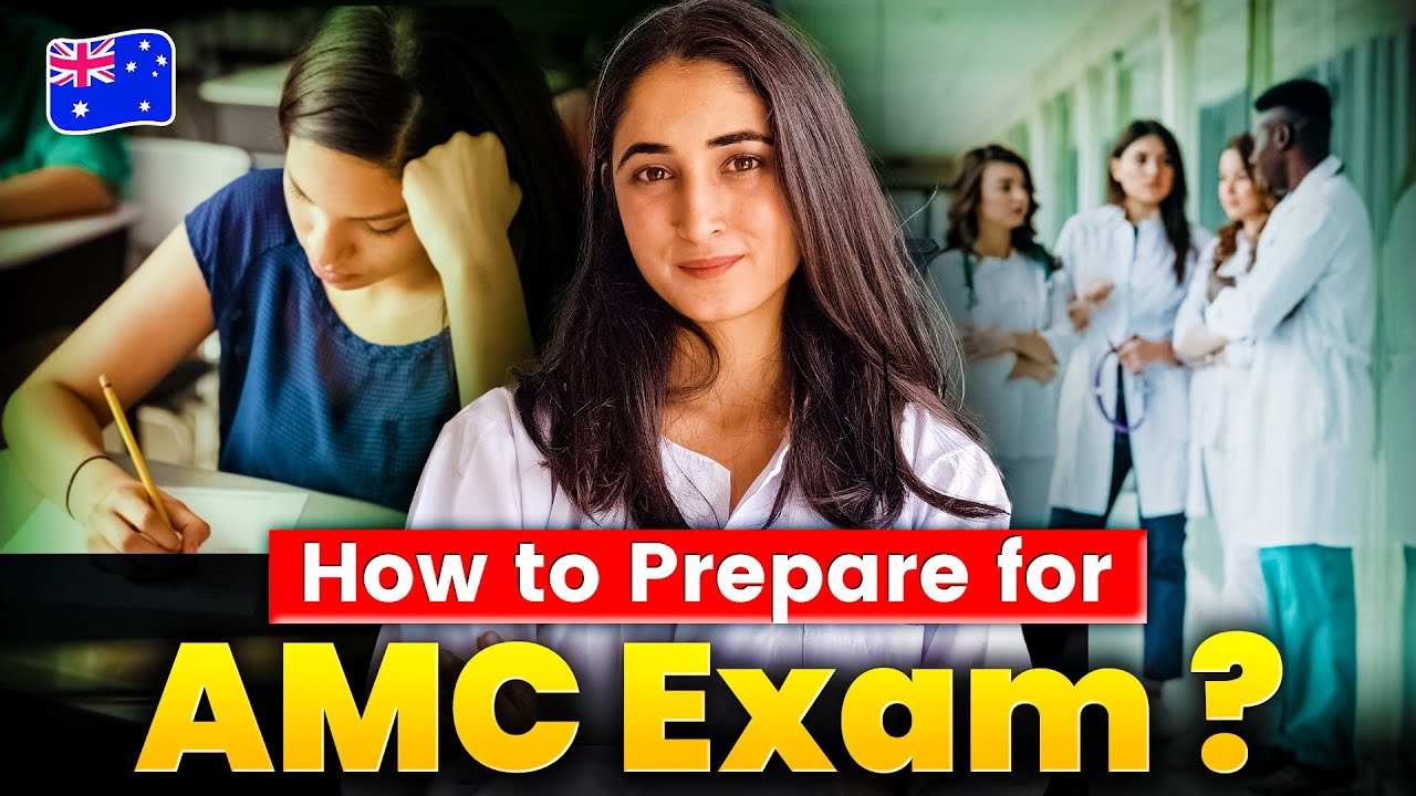 How To Prepare For AMC Exam Doctors In Australia AMC Exam how-to-prepare-for-amc-exam-doctors-in-australia-amc-exam