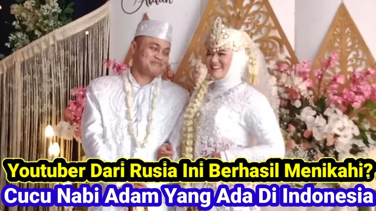 Youtuber Besar Dari Rusia Ini Berhasil Menikahi Cucu Nabi Adam Yang Ada ...