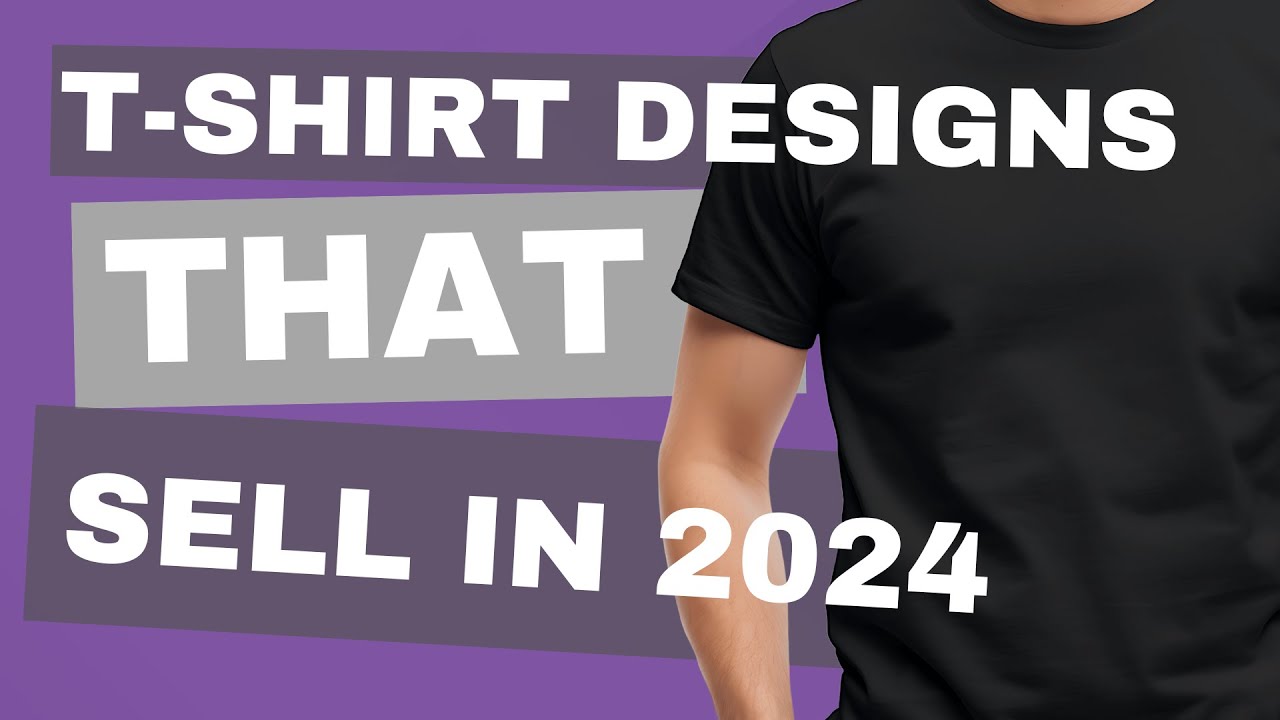 How To Make Top Selling T Shirt Designs In 2024 - YouTube