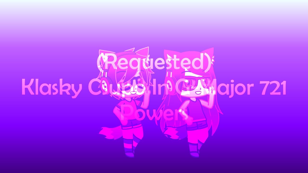 (Requested) Klasky Csupo in G-Major 721 Powers - YouTube