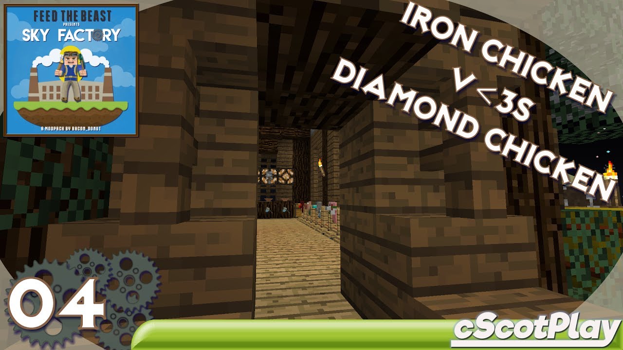FTB Sky Factory 3 w/ cScot – Ep 4 : Chicken Mod – Better Chickens - YouTube