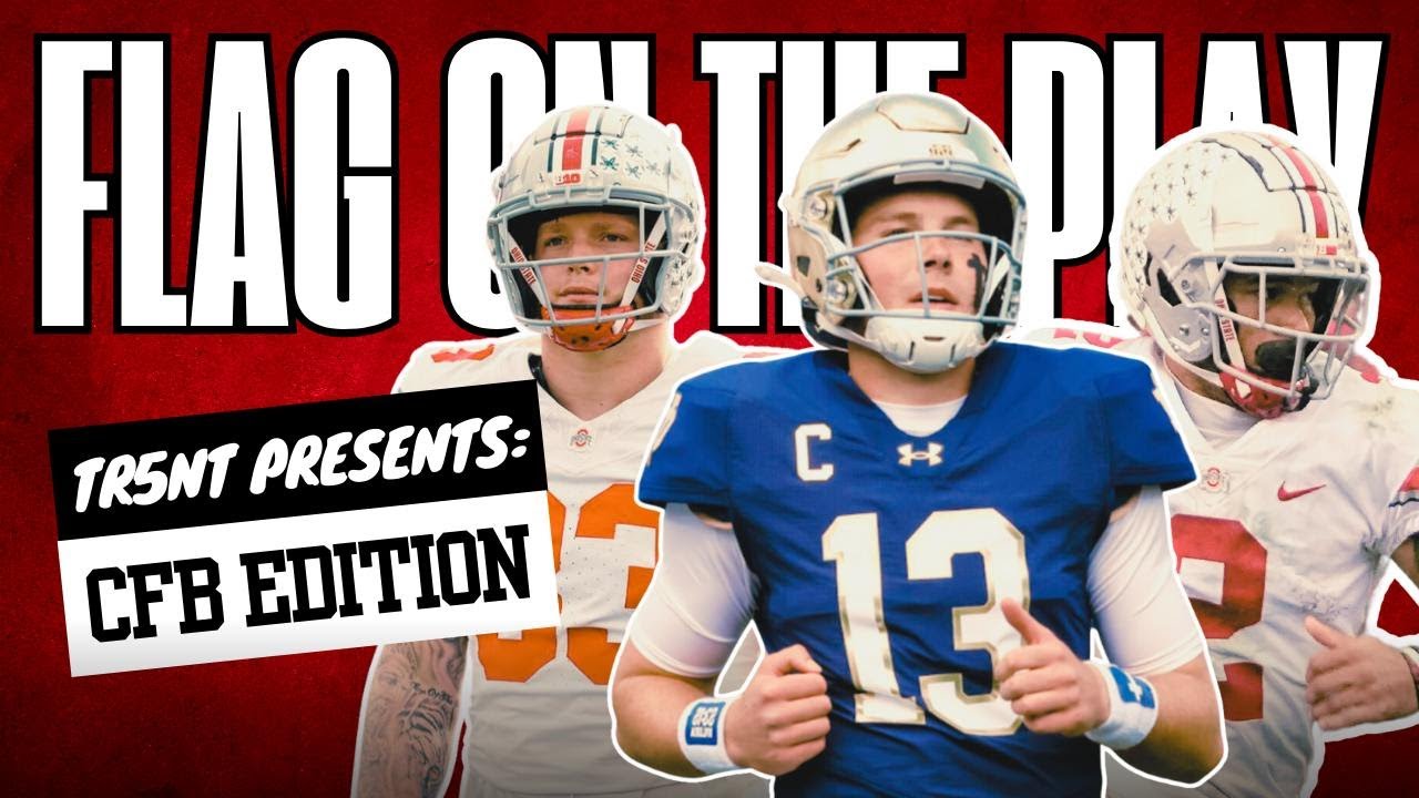 CFB SEMIFINALS + NATTY RECAP! Flag On The Play CFB Edition! - YouTube