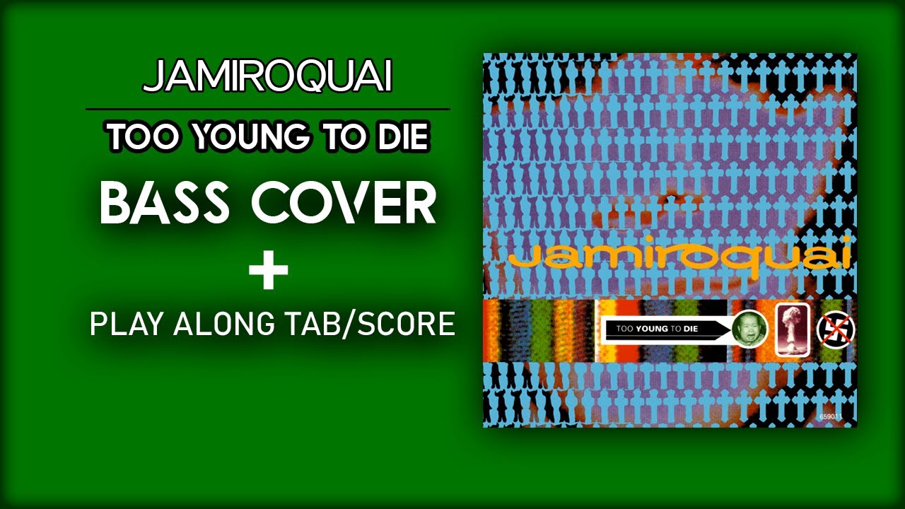 Jamiroquai - Too young to die (Bass cover - play along with score and tab in video) - YouTube