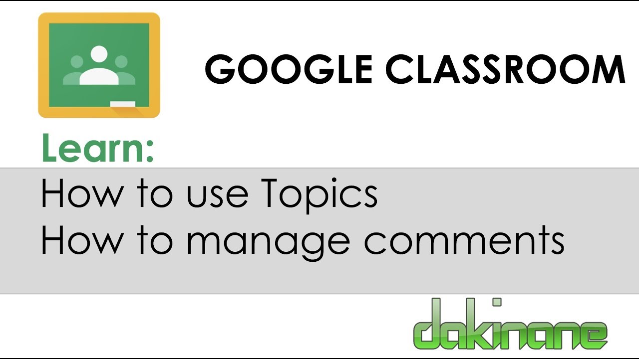 Google Classroom - Topics and Comments - YouTube