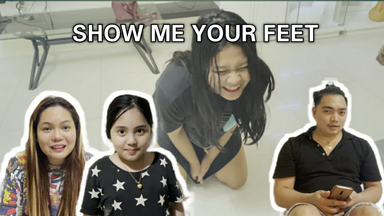 SHOW ME YOUR FEET CHALLENGE - YouTube