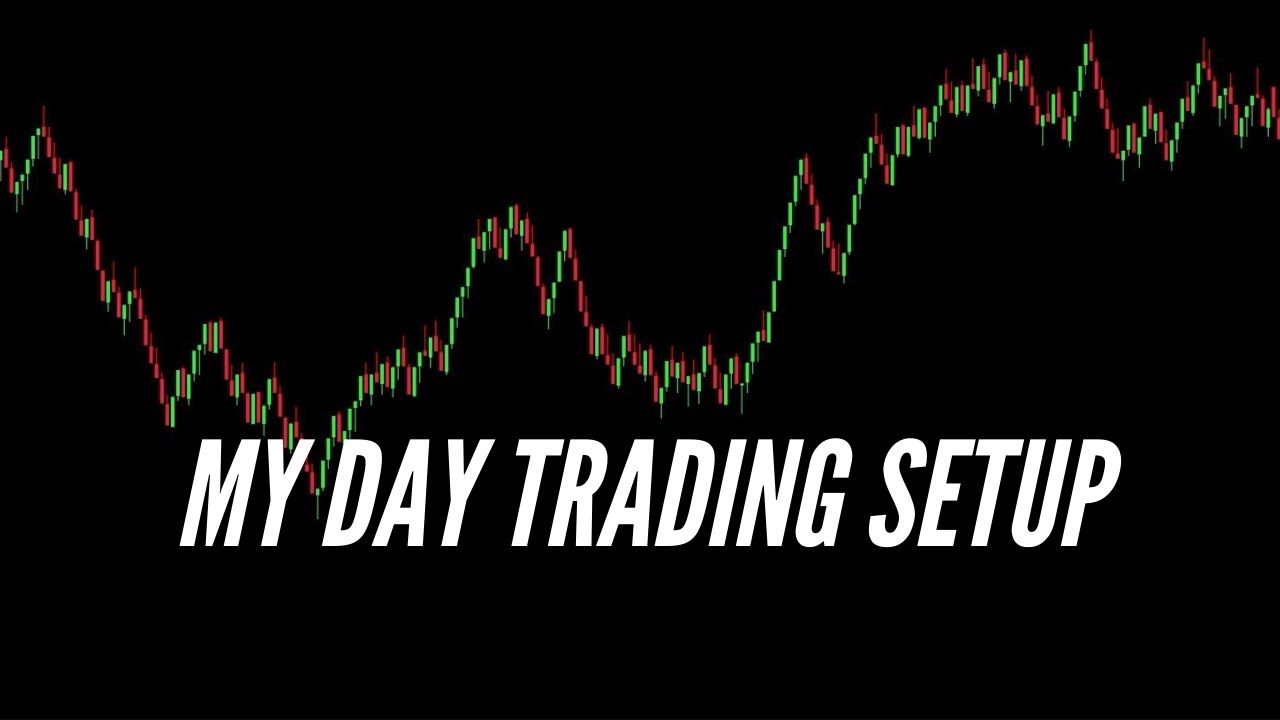 My Day Trading Setup - YouTube