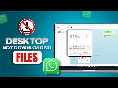 Can't Download Files from WhatsApp on PC or Laptop | Fix WhatsApp Desktop Download Issues