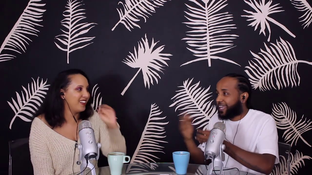 🎙 Ethiopia podcast የ ፖለቲካ ልዩነት ካለው ሰው ጋር የፍቅር ግንኙነት... ሌሎችም - YouTube