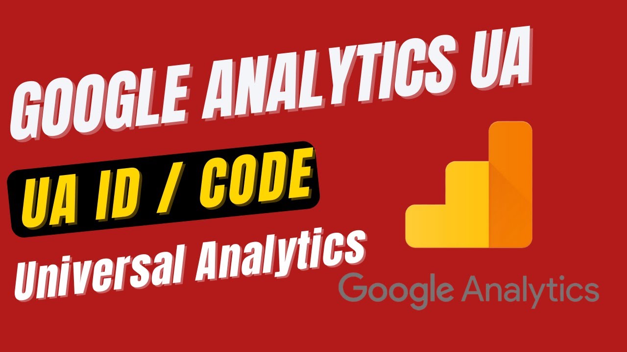 How To Find Google Analytics: Universal Analytics ID or Tracking Code ...