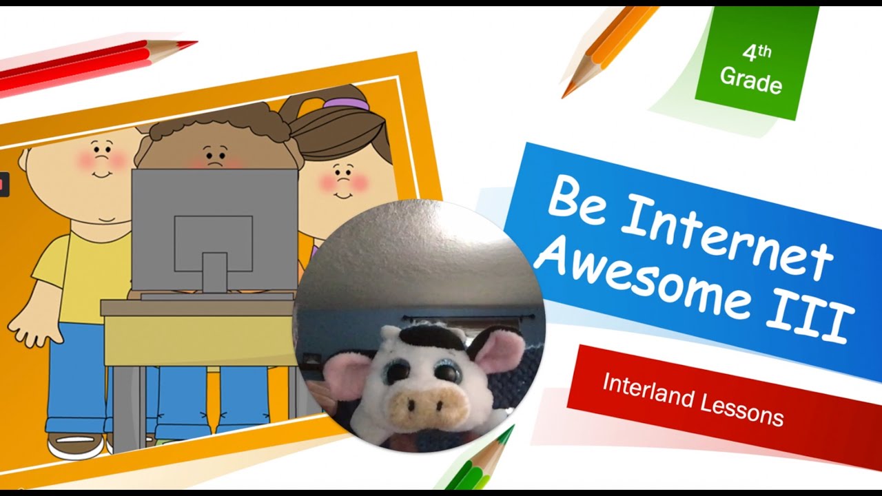 Be Internet Awesome Part 3 - ELA Lesson #1 Week of May 4 - YouTube
