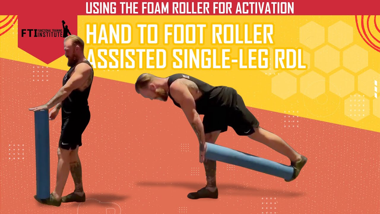 Using the Foam Roller for Activation || Hand to Foot Roller Assisted ...