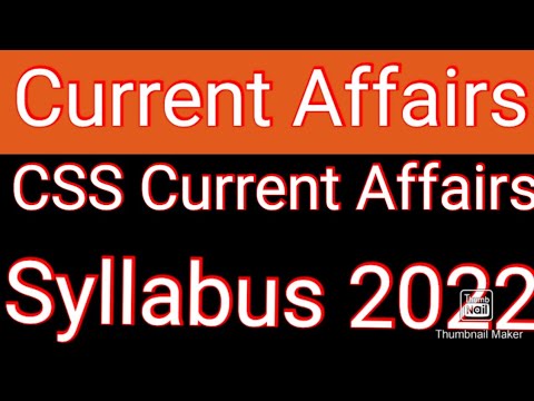 CSS Current Affairs Syllabus || CSS Current Affairs Syllabus for 2022 ...