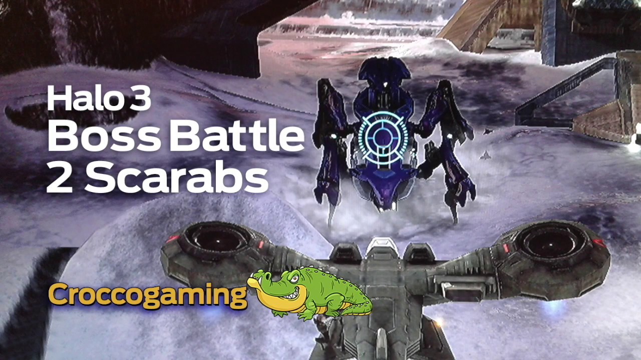 Halo 3 Boss Battle 2 Scarabs - YouTube