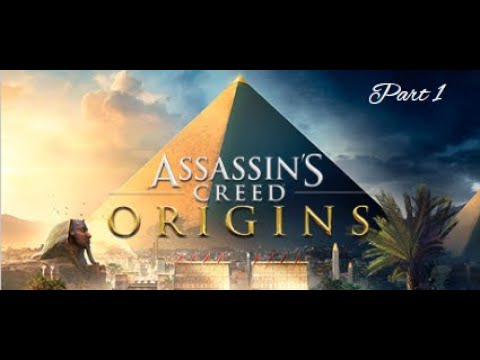 Assassins Creed Origins - Part 1 - YouTube