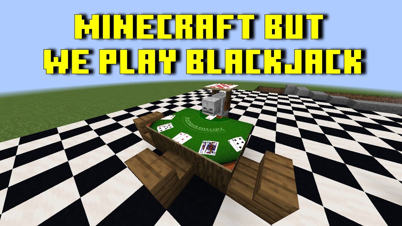 Minecraft BUT we play Blackjack - YouTube
