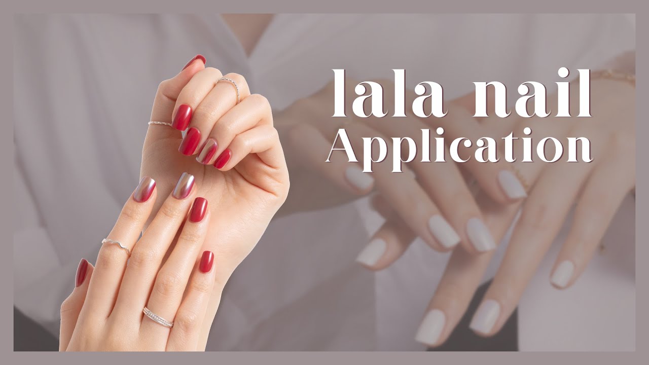 lala nail - Application - YouTube