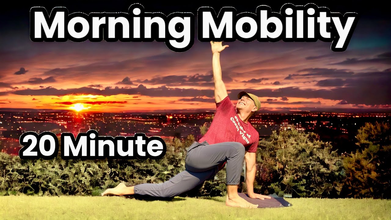 20 Min Morning Mobility Routine To Start Your Day Follow Along No