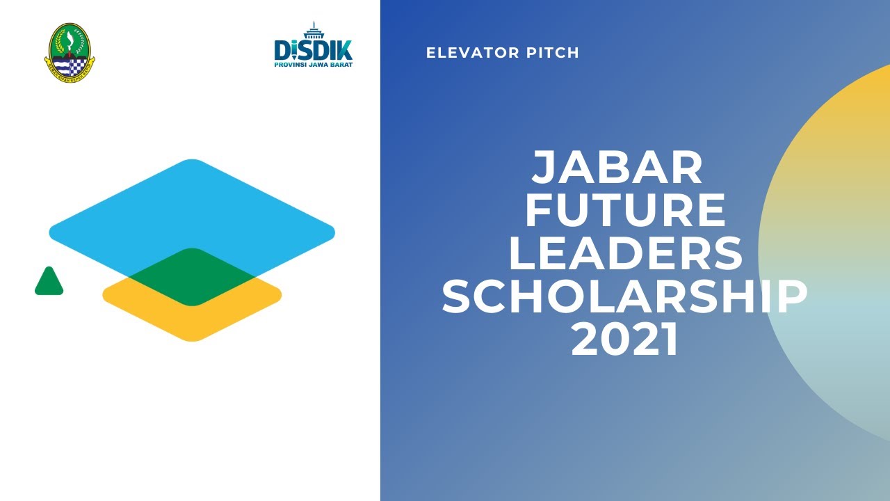 Jabar Future Leaders Scholarship - Elevator Pitch Perkenalan Diri JFLS ...