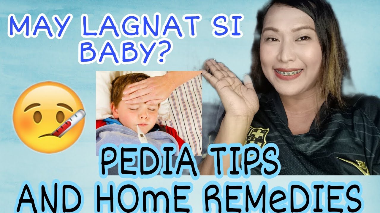 TIPS PAANU MAWALA LAGNAT NG MGA BABY - YouTube