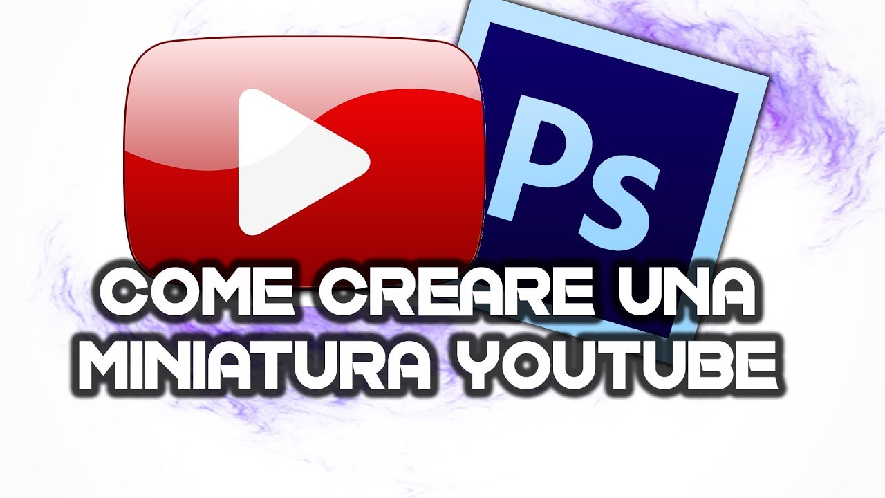 ★Creare Miniature Professionali Per Video YouTube★ - YouTube