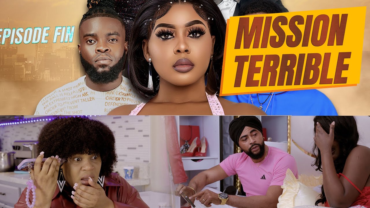 MISSION TERRIBLE # FIN - Fednaelle - Lily - Kok Letan - Gmax - Dorothy ...