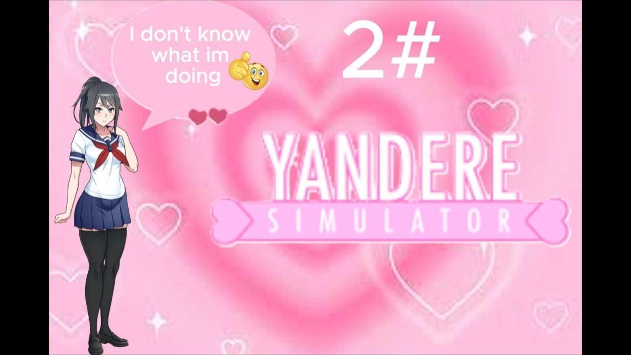 Yandere simulator got a NEW UPDATE! | Yandere Simulator #2 - YouTube