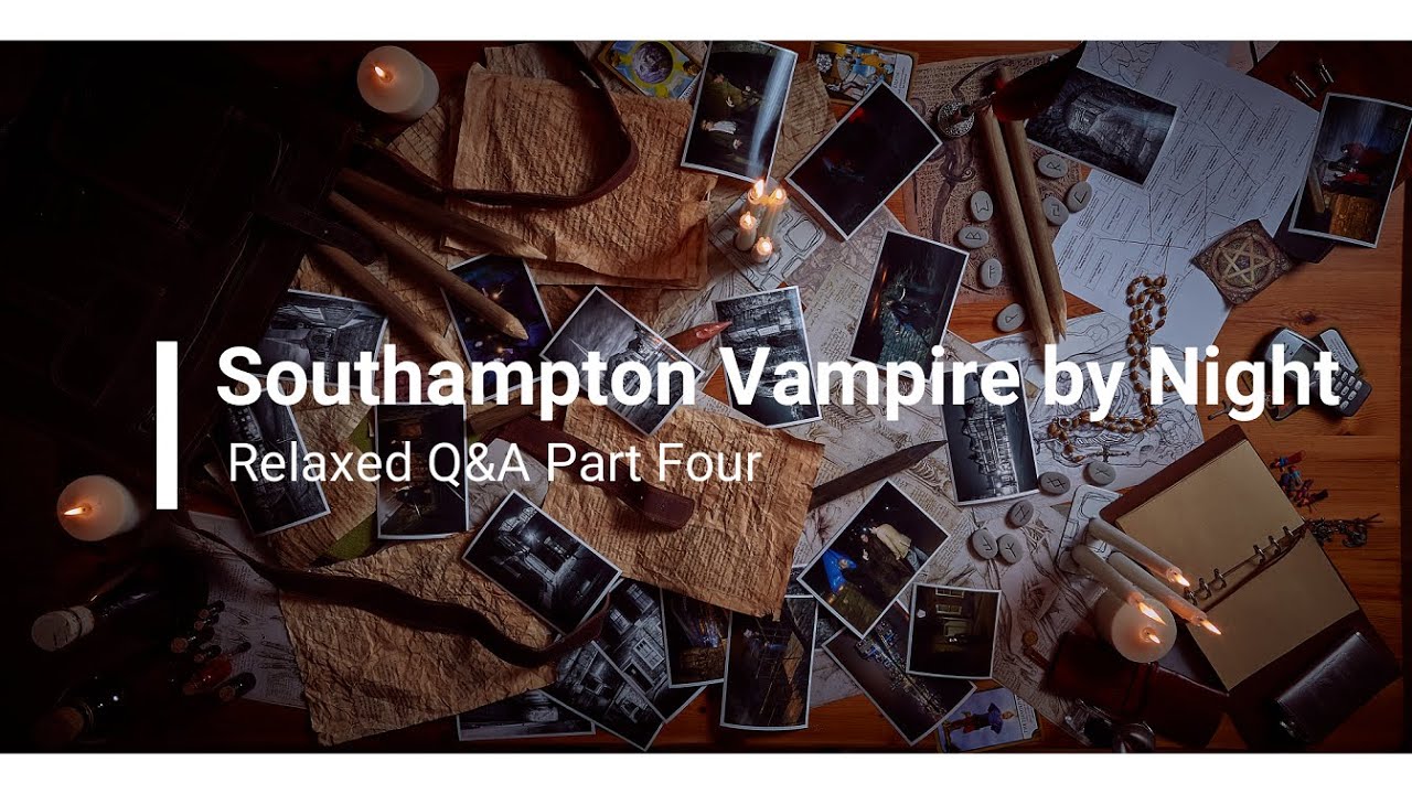 Vampire the Masquerade / LARP Q&A Part Four / Southampton Vampire by ...