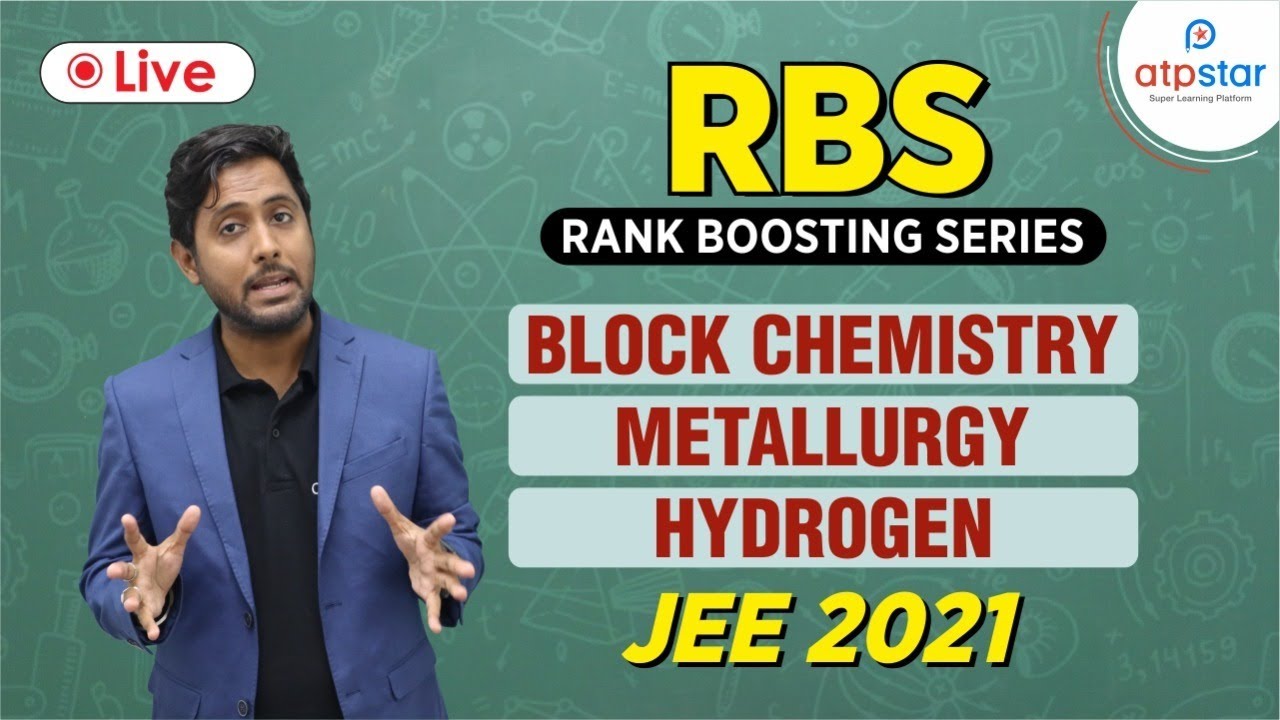 JEE 2021 | RBS (Rank Boosting Series) | Block Chemistry, Metallurgy ...
