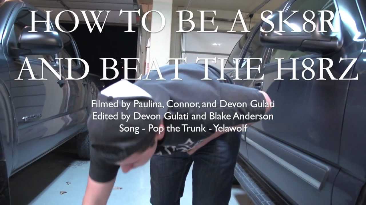 How to Be a Sk8r and Beat the H8rs - YouTube