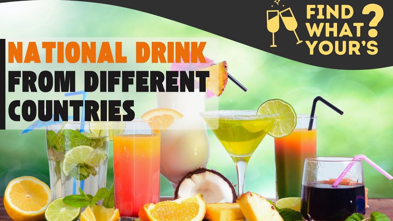 National Drink from Different Countries #Tag your national drink # ...