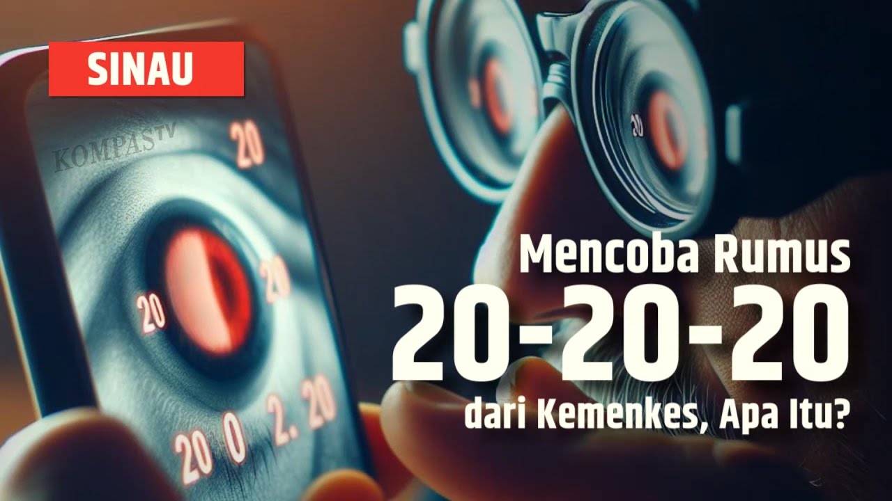 Kemenkes Bocorkan Rumus 20-20-20 untuk Kesehatan Mata, Sudah Coba ...