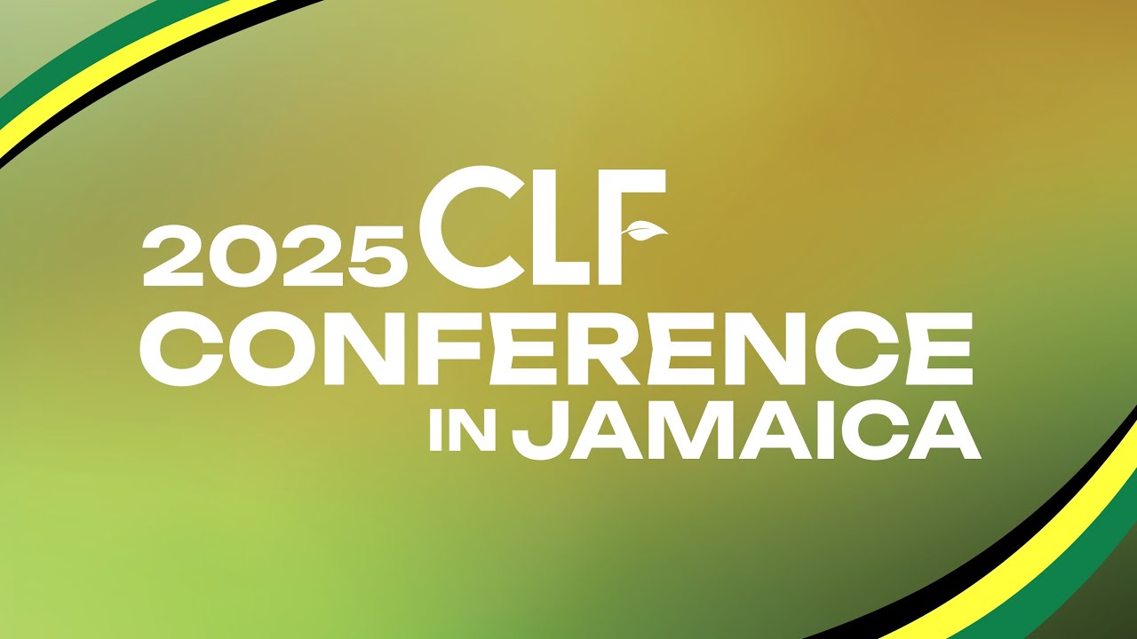 2025 CLF Conference in Jamica (Sep 17th) Evening - YouTube