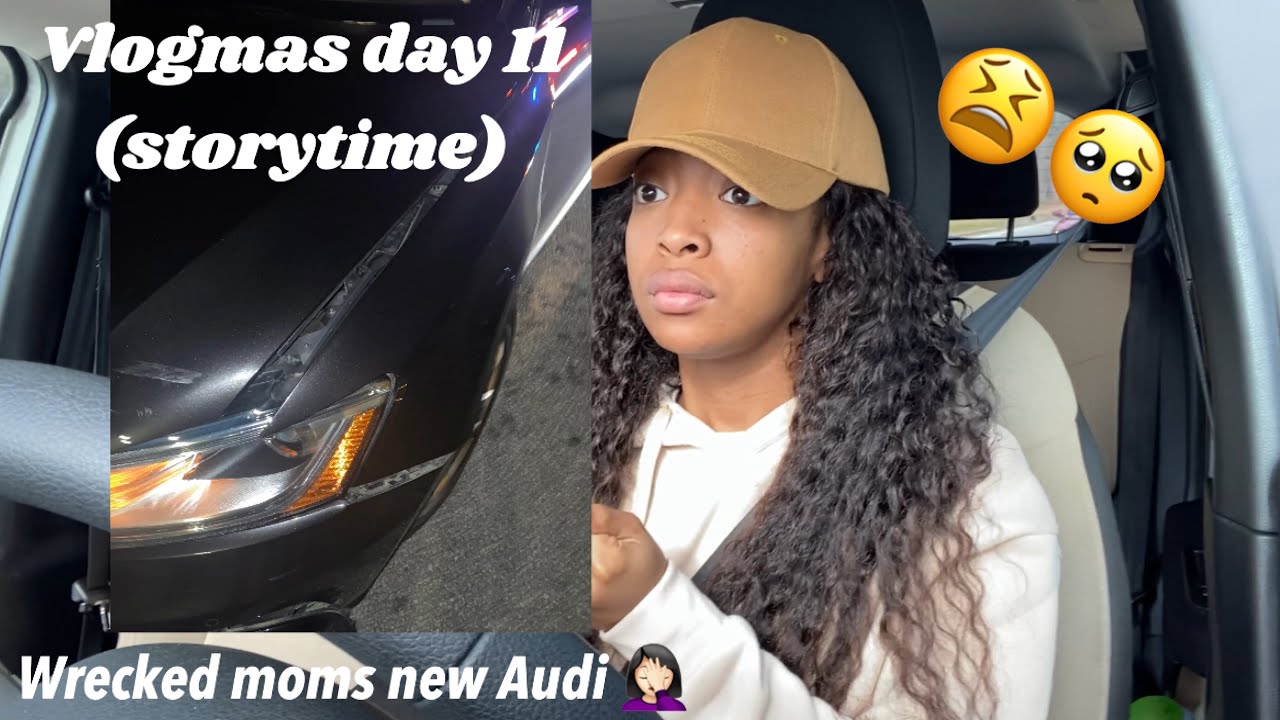 Vlogmas Day 11 I Wrecked My Moms New Audi 🥺 Storytime Pajon