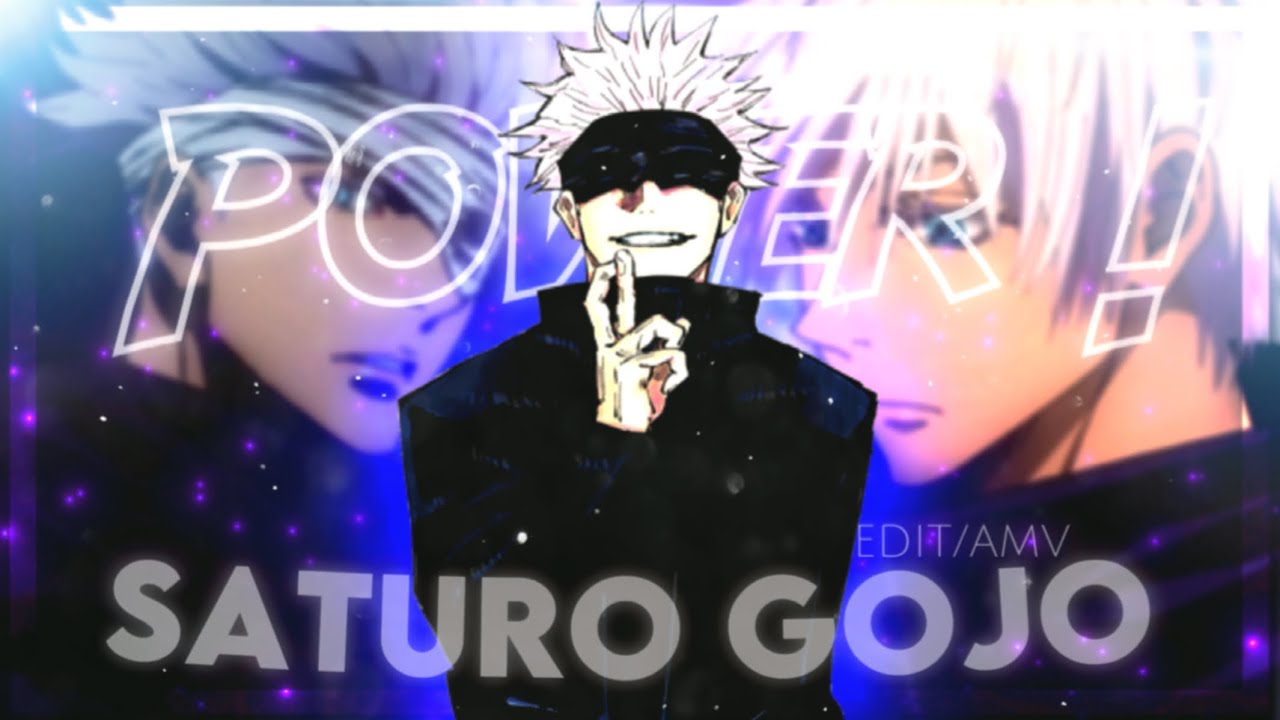 Saturo Gojo | Power! [Edit/AMV] Quick! - YouTube