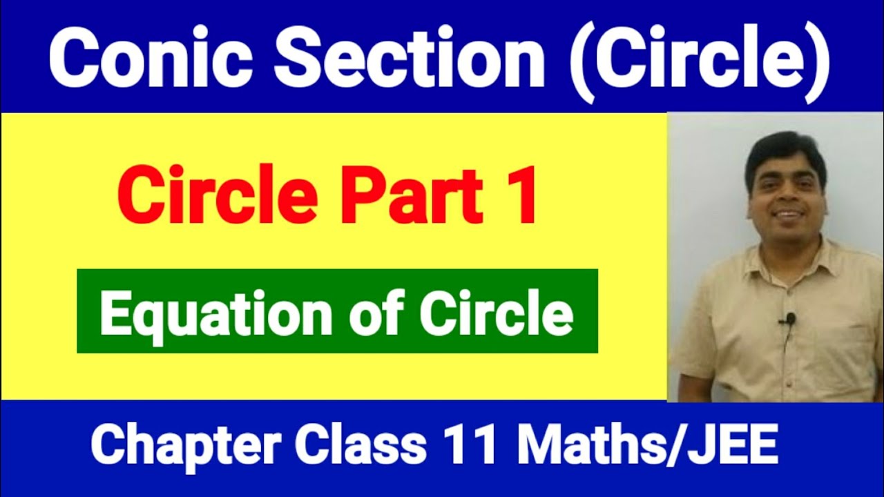 Circle # 01 | Equation of circle | Chapter of Class 11/JEE Main ...