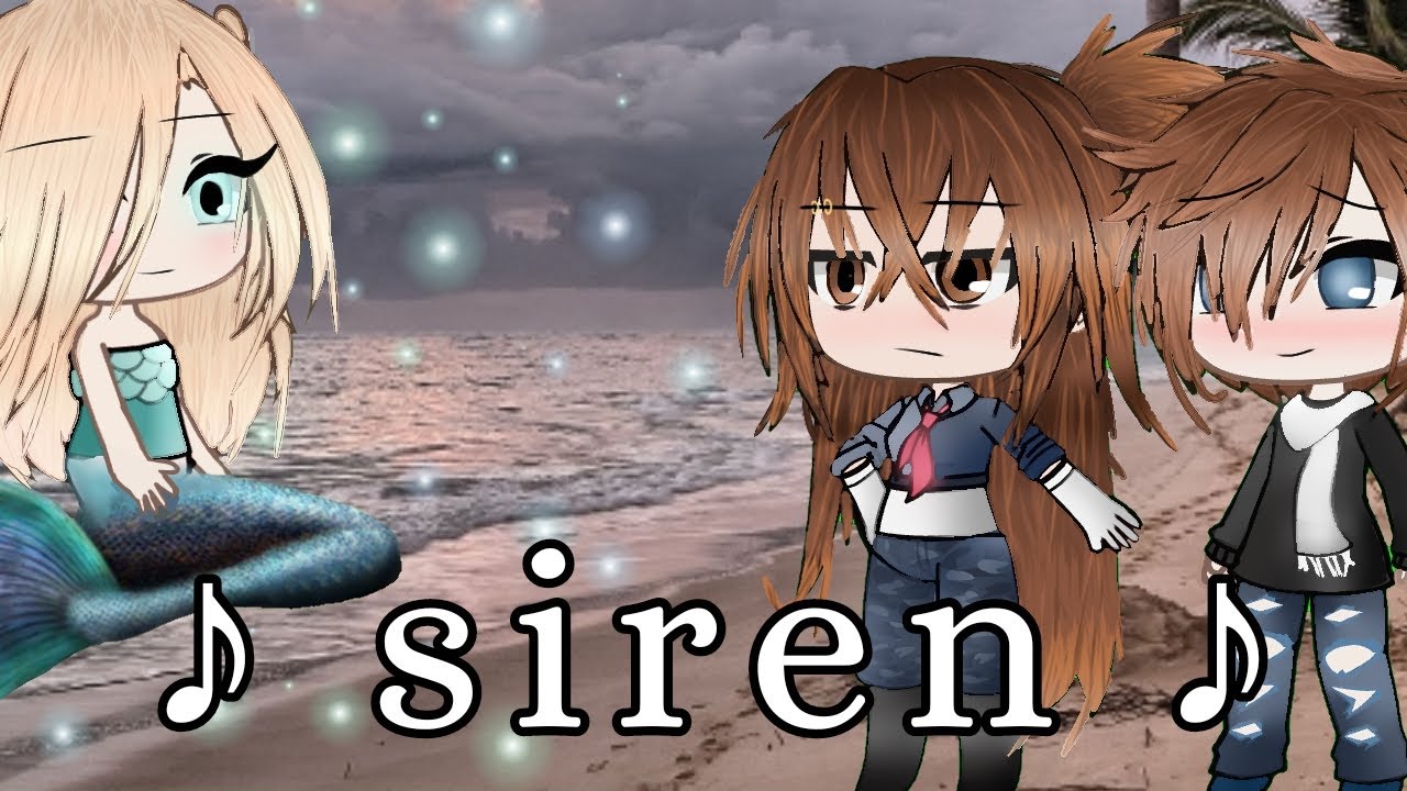 ~siren~ //glmv//fr//gacha life//original//pour les 1k - YouTube