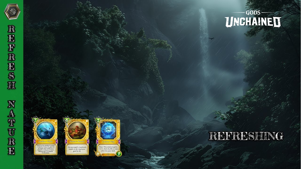 Gods Unchained - Refresh Nature Unbound - YouTube