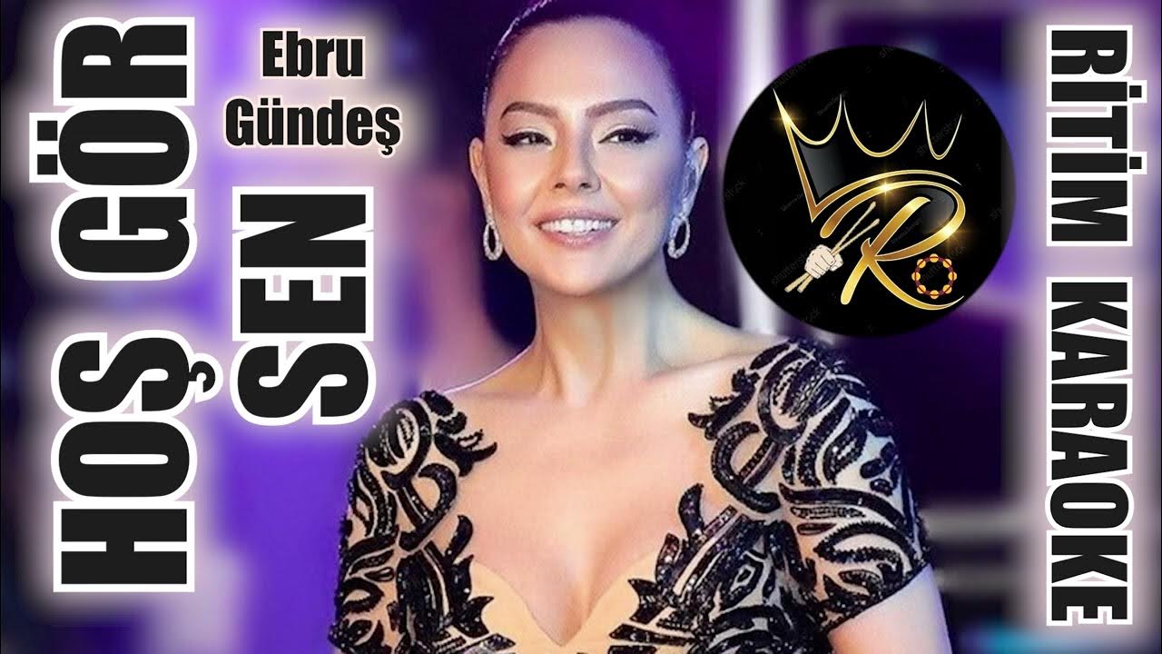 Hoşgör Sen Affet Gitsin Aldırma - Ebru Gündeş Ritim Karaoke (Beste Enrico Macias) - YouTube