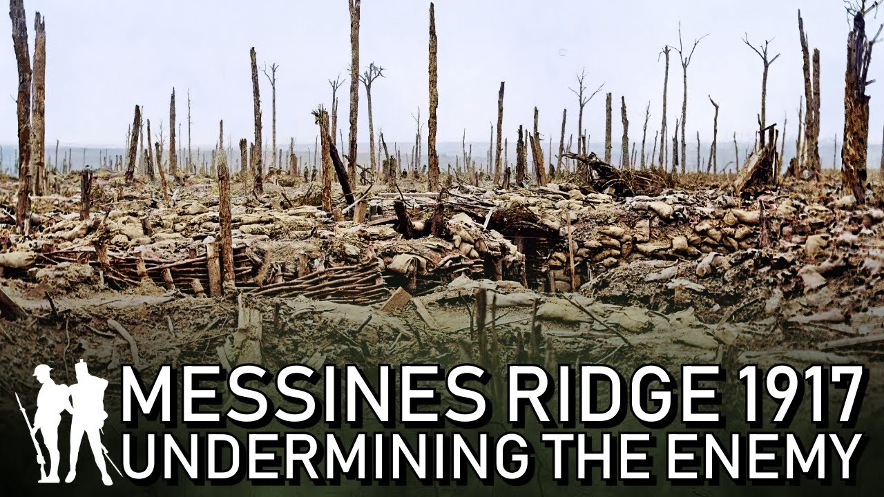 Messines Ridge - Undermining The Enemy - 1917 - YouTube