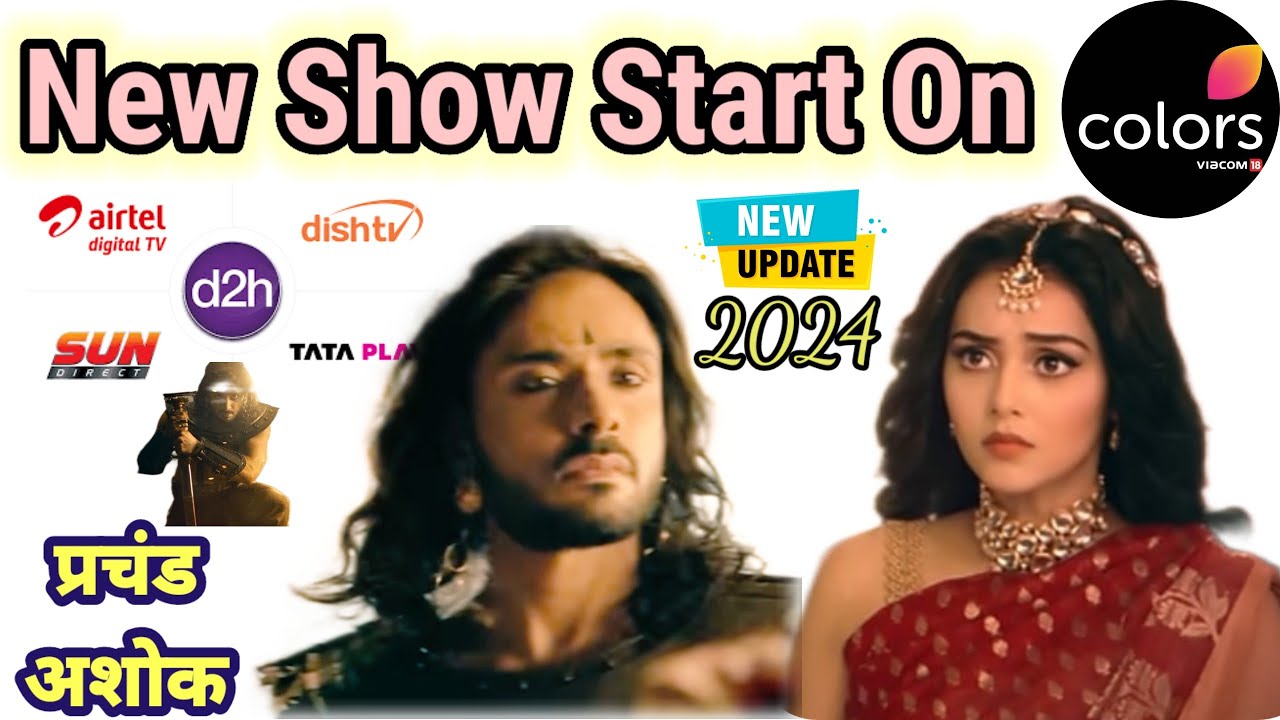 Colors TV start new show | Prachand Ashok | new tv serial 2024 | Colors ...