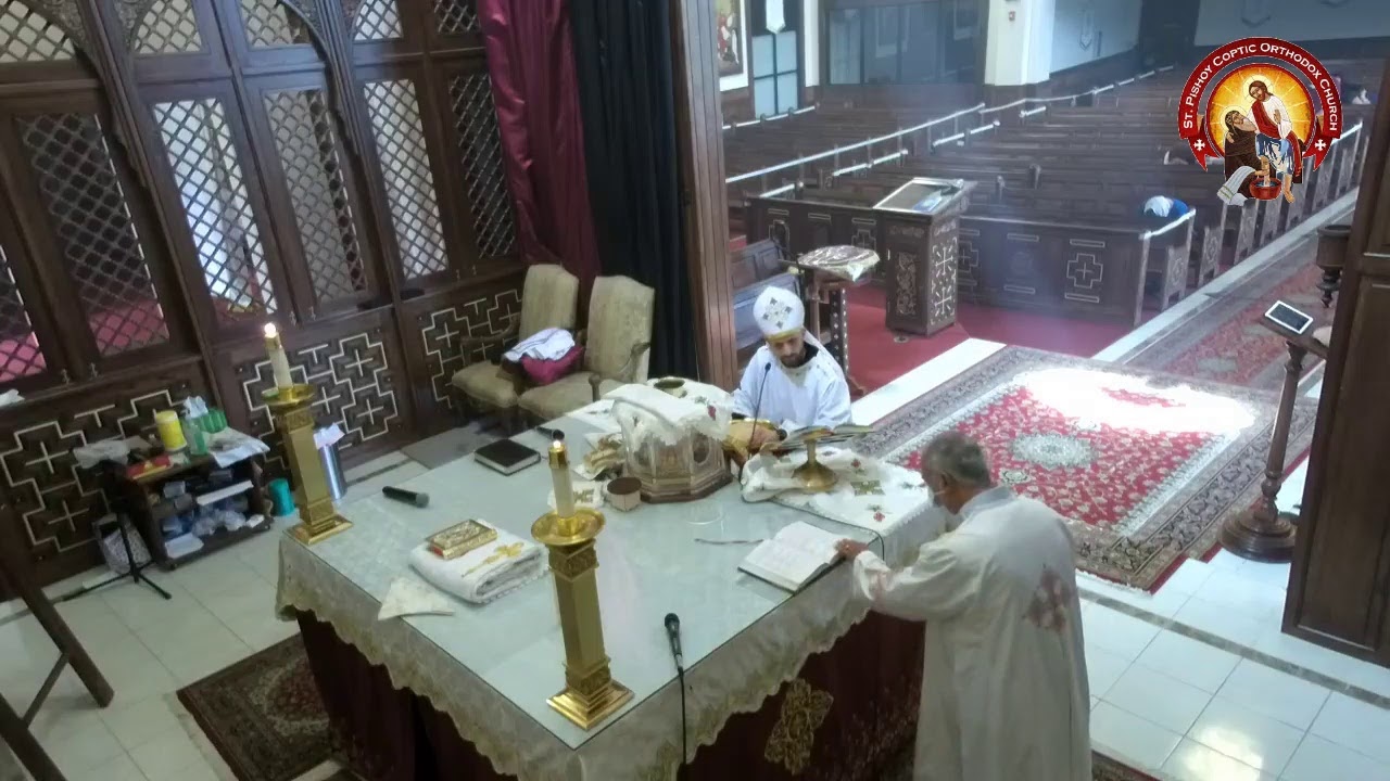 5th Saturday of Pentecost Liturgy 5/23/2020 St. Pishoy Coptic Orthodox ...