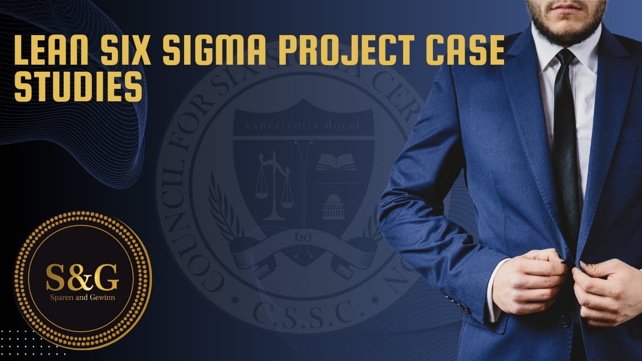 Lean Six Sigma Project Case studies - YouTube
